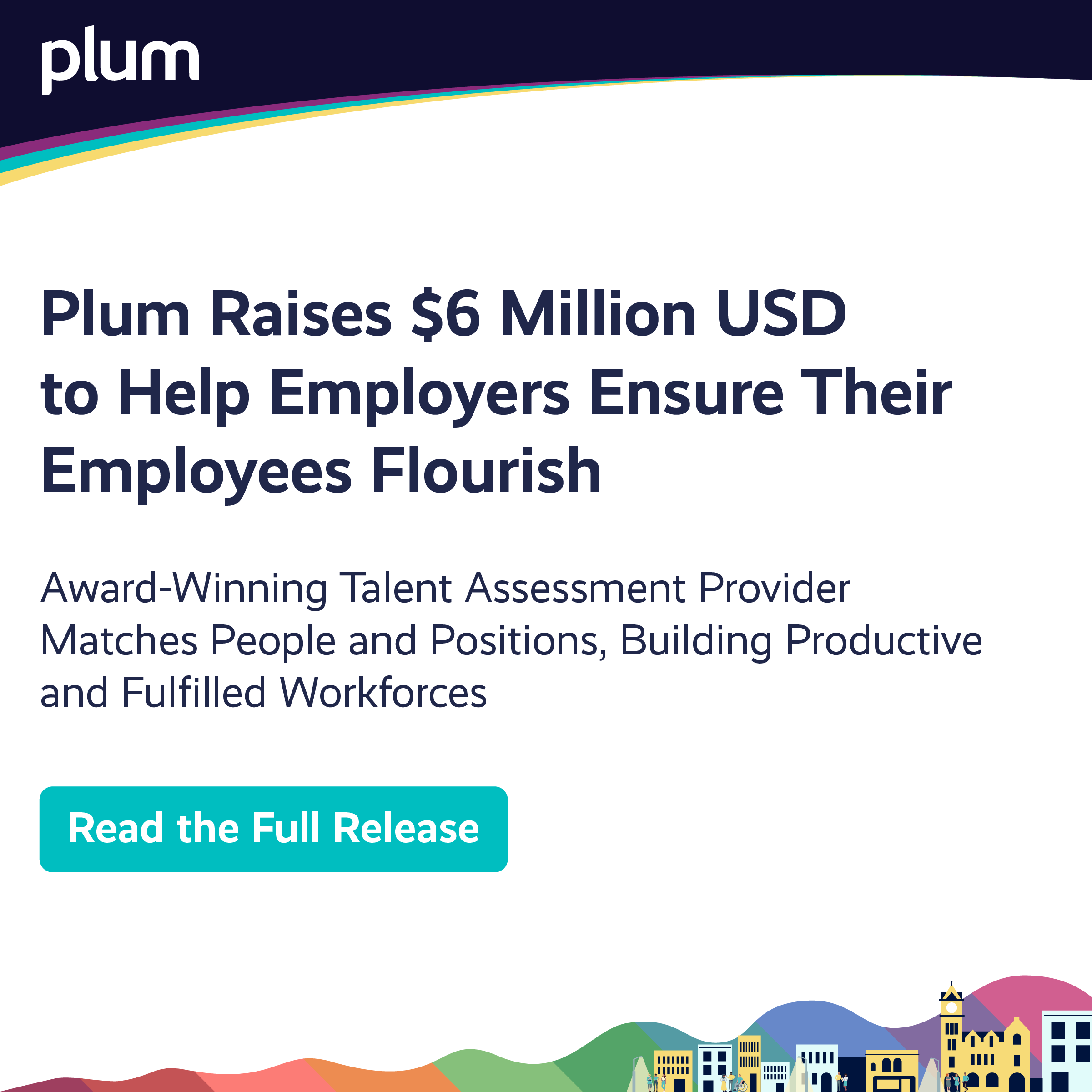 Plum Raises $6 Million USD to Help Employers Ensure Their Employees Flourish